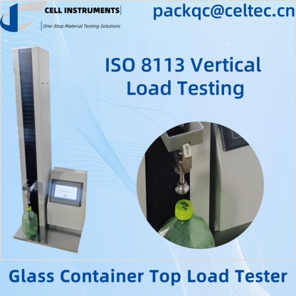 Glass Container Top Load Test | ISO 8113 Vertical Load Test